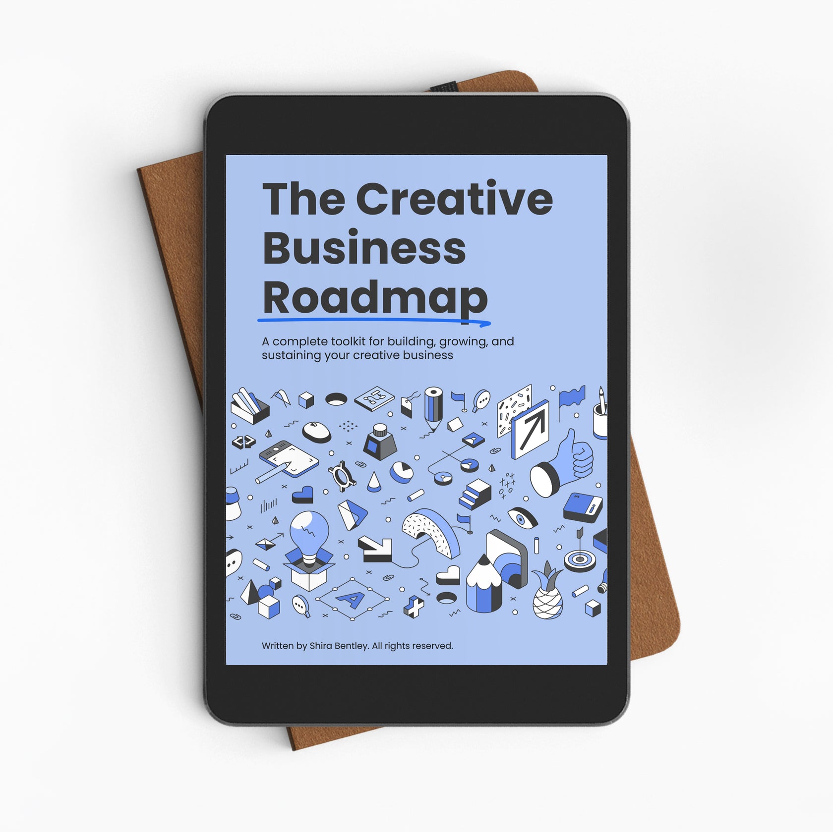 The Creative Business Roadmap: Master Freelancing & Build Your Dream ...